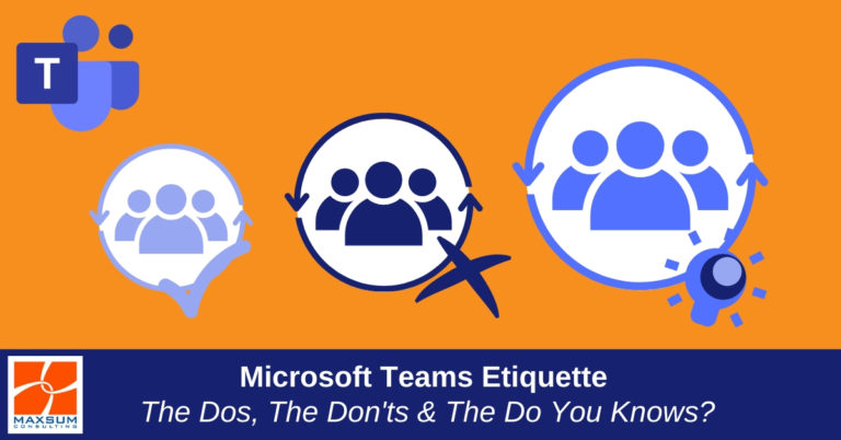 Microsoft Teams Etiquette - The Dos, The Don'ts & The Did You Knows ...