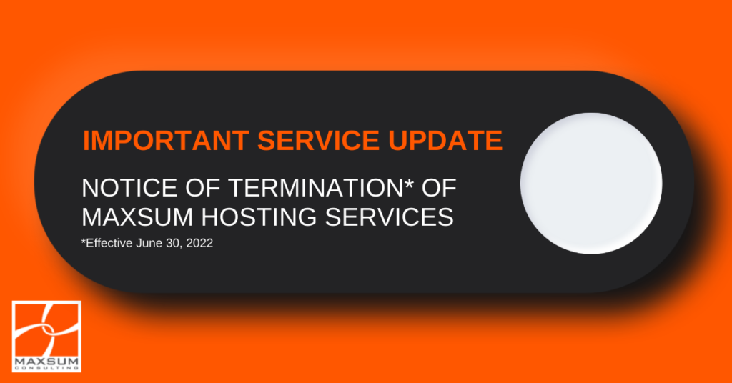 Important Hosting Service Update - Maxsum Consulting