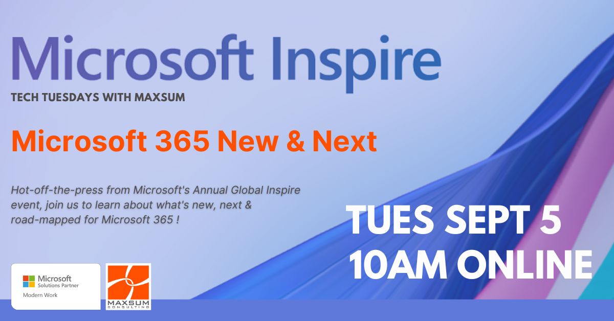 Tech Tuesdays with Maxsum - Maxsum Consulting