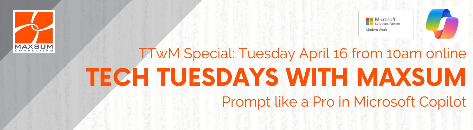 Tech Tuesdays with Maxsum - Maxsum Consulting