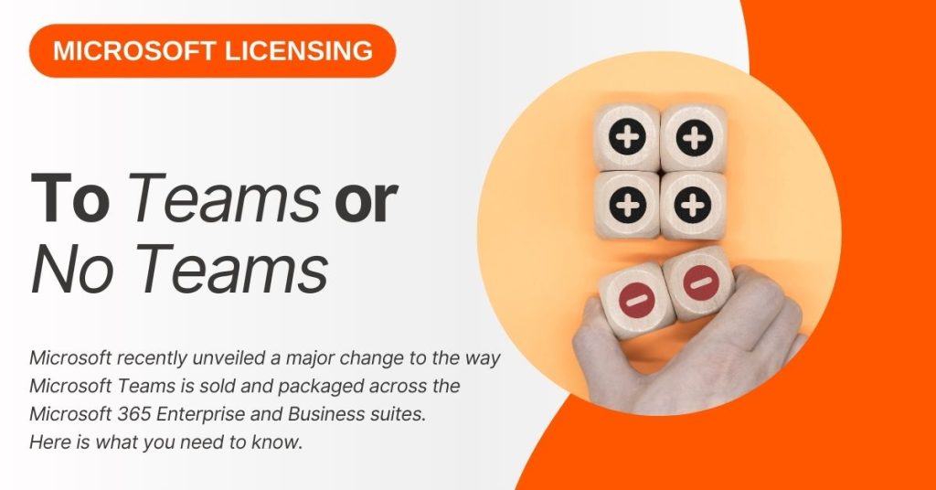 With Teams or No Teams for Microsoft 365