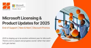 Microsoft Licensing & Product Updates for 2025 - Maxsum Consulting