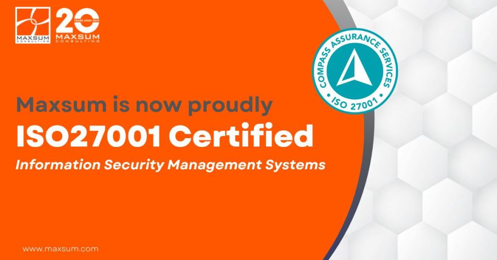 Maxsum Consulting Achieves ISO27001 Certification - Maxsum Consulting